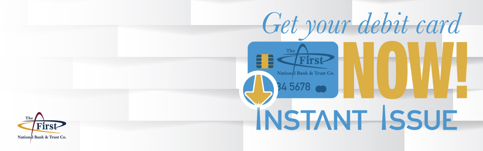 Instant Issue - First National Bank and Trust Co - Chickasha