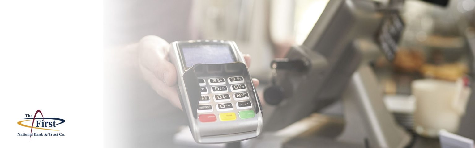 Merchant Services - First National Bank and Trust Co - Chickasha